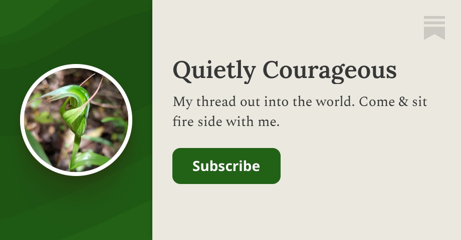 Sacred Living - by Mel Abbott - Quietly Courageous