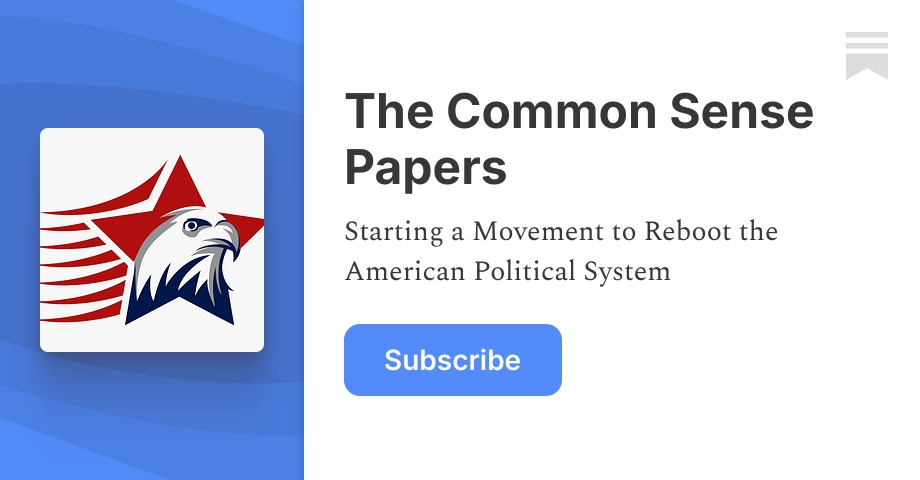 The Common Sense Papers - Part I - by Joe Cook