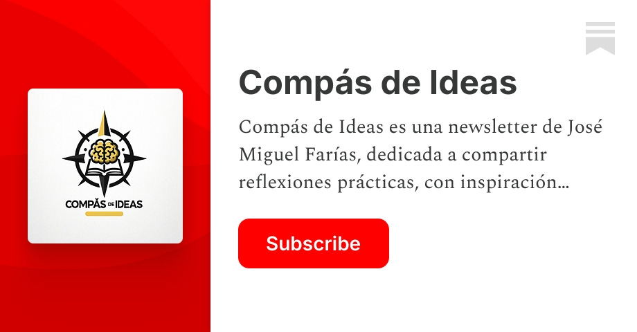 Compás de Ideas | José Miguel Farías | Substack