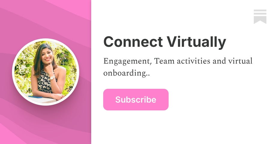 4 team activities for your remote team😎 - by Nimisha