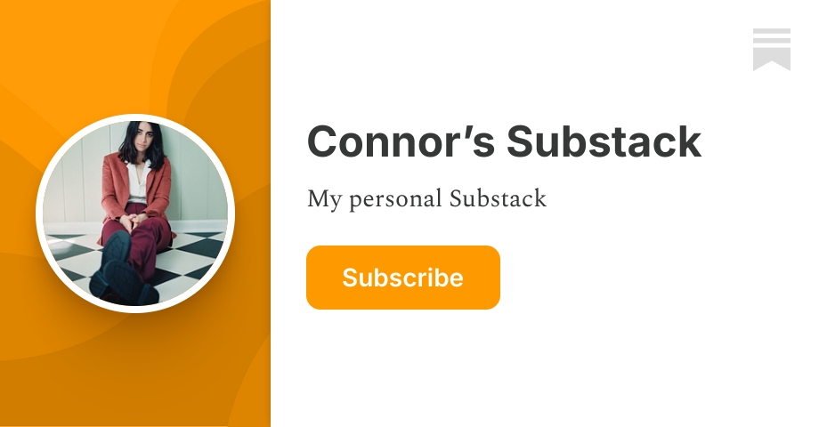 Connor’s Substack | Connor Zwetsch | Substack