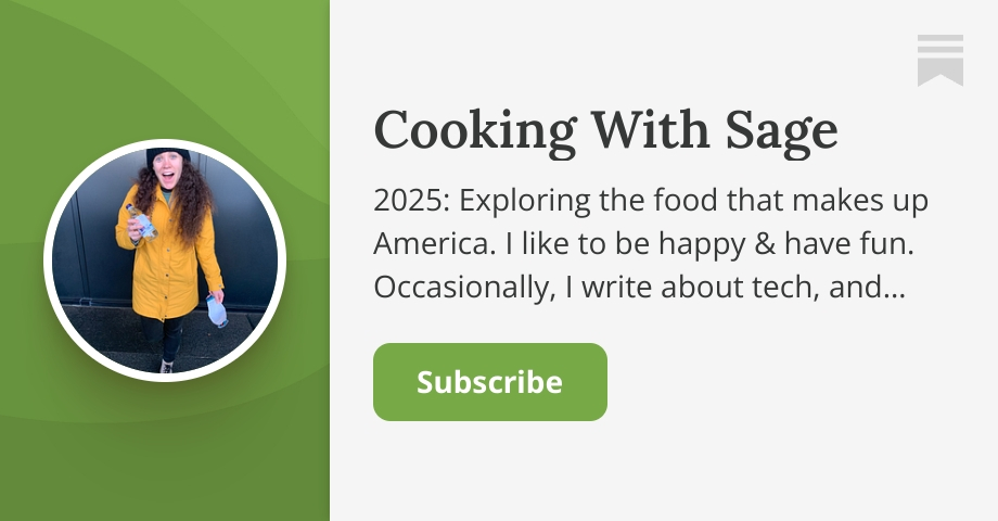 Cooking With Sage | Lexi Sage | Substack