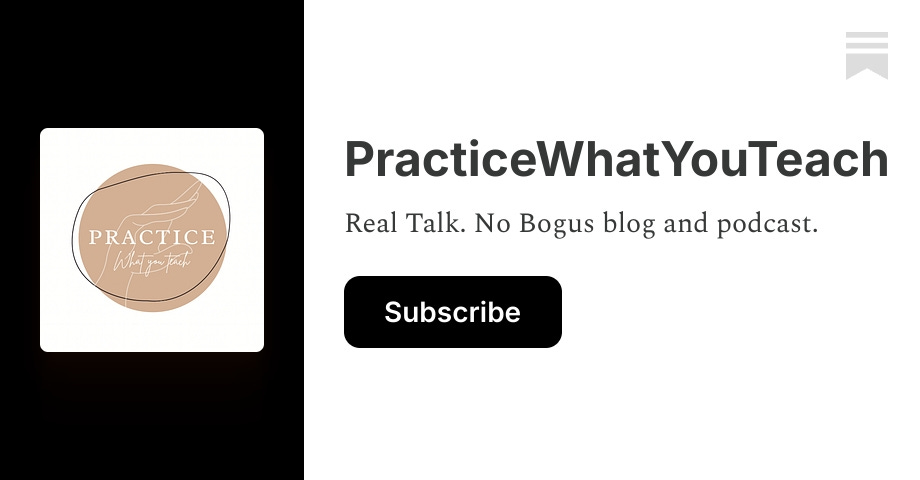 PracticeWhatYouTeach | Corrinne Ruth | Substack