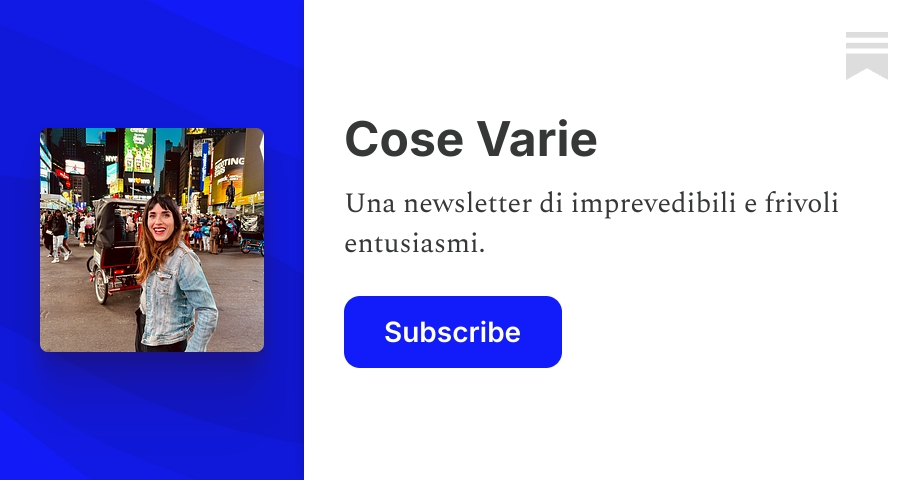 Cose Varie | Francesca Laureri | Substack