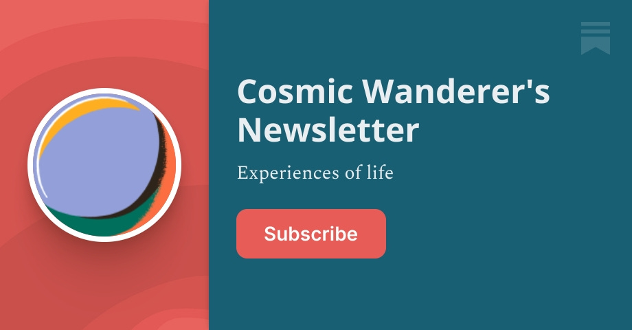 Cosmic Wanderer's Newsletter | Substack