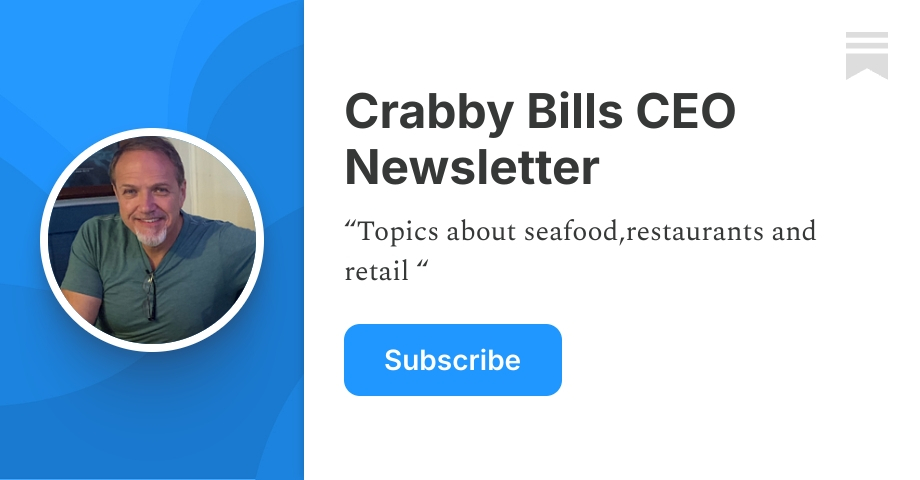 Crabby Bills CEO Newsletter | Matthew Loder Sr | Substack
