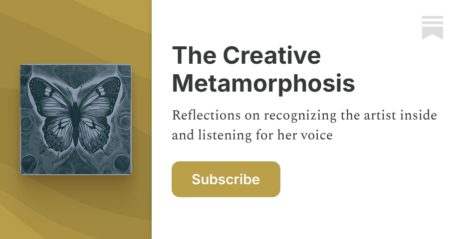 The Creative Metamorphosis | Lauren Hight | Substack