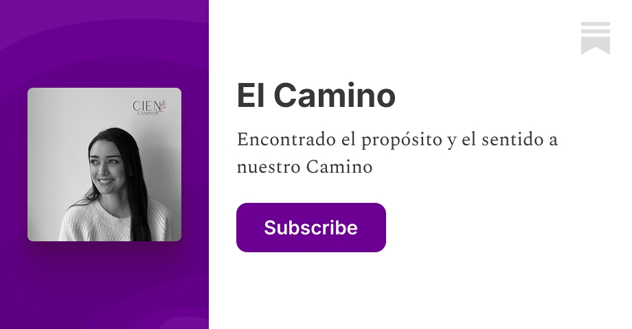 El Camino | Cristina Mesa | Substack