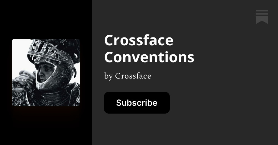 Crossface Conventions | Substack