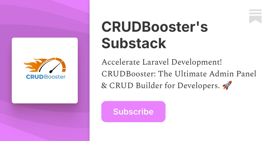 CRUDBooster's Substack | Ferry Ariawan | Substack