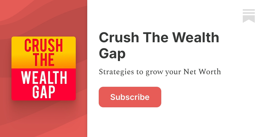 Crush The Wealth Gap | Aman Bansil | Substack