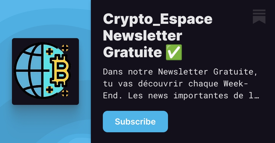 Crypto_Espace Newsletter Gratuite | Substack