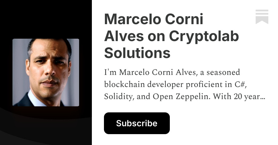 Marcelo Corni Alves on Cryptolab Solutions | Substack