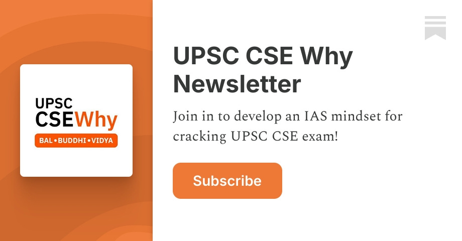 UPSC CSE Why Newsletter | Substack