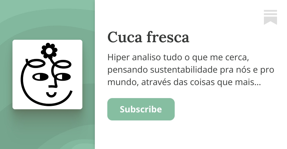 Cuca fresca | Cristal Muniz | Substack