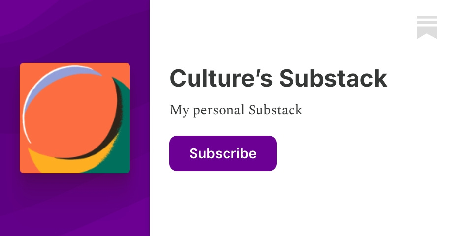 Culture’s Substack | Culture Study | Substack