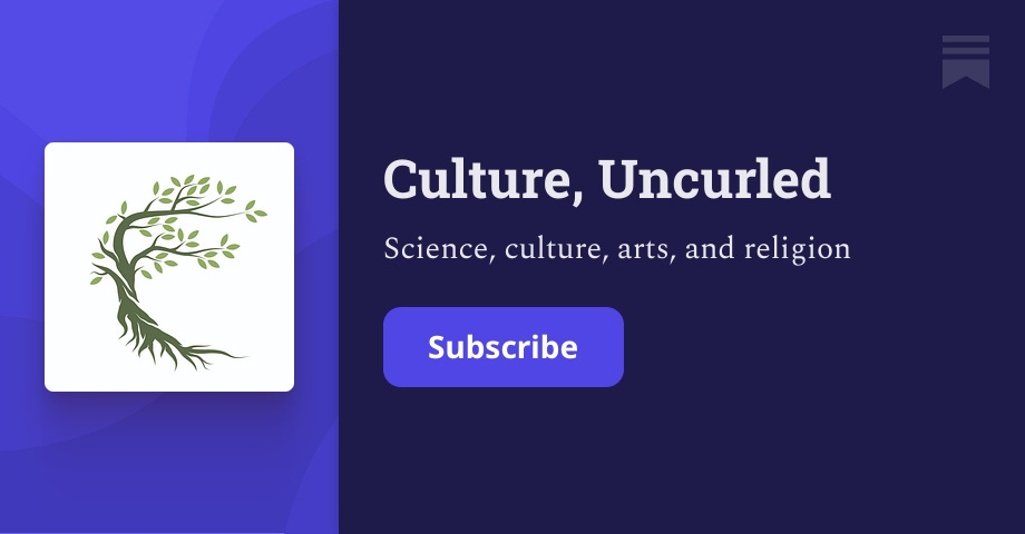 Culture, Uncurled - by Connor Patrick Wood