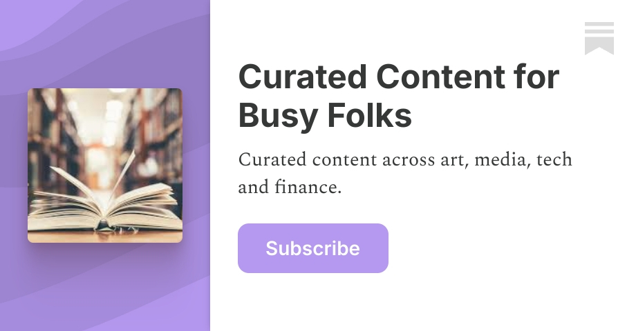 Curated Content for Busy Folks | GS | Substack