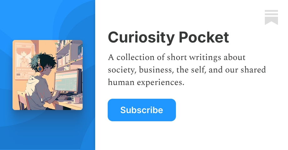 Curiosity Pocket | Will Phan | Substack