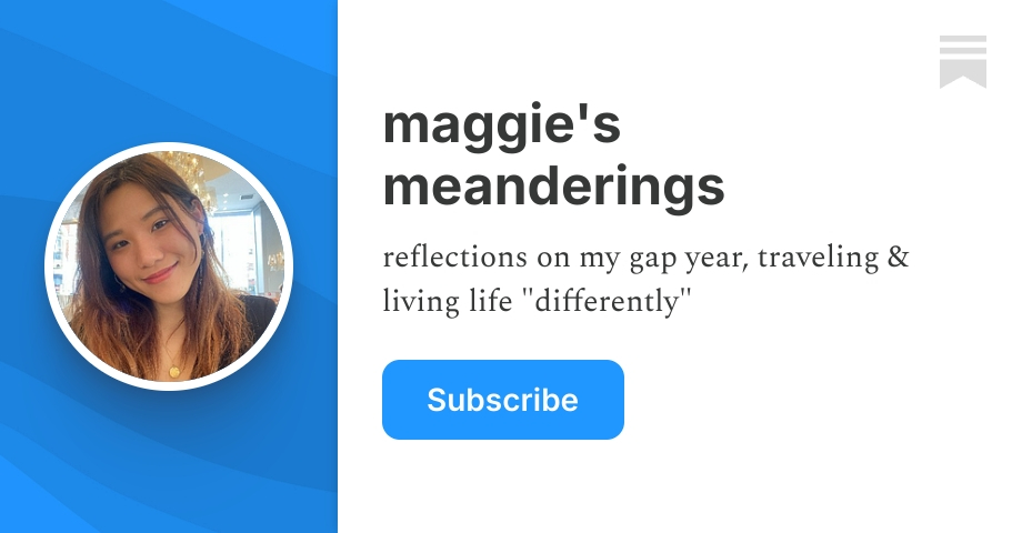 maggie's meanderings | Substack