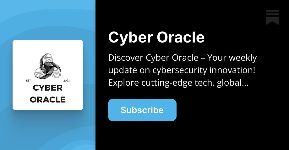 Cyber Oracle | Nikunj Patel | Substack
