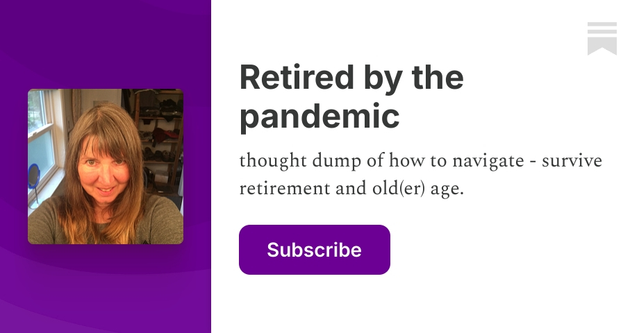 Retired by the pandemic | Cydney Jones | Substack