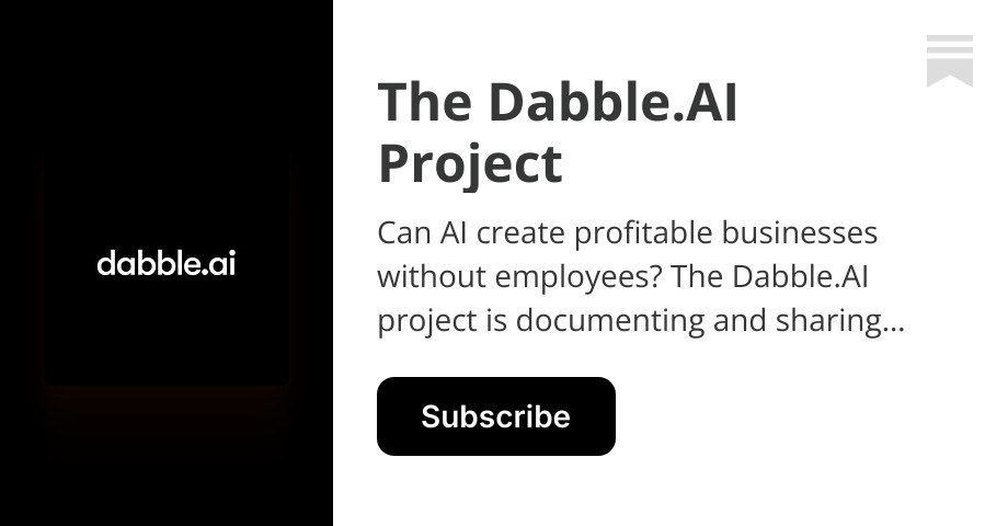 The Dabble.AI Project | Steve Tingiris | Substack