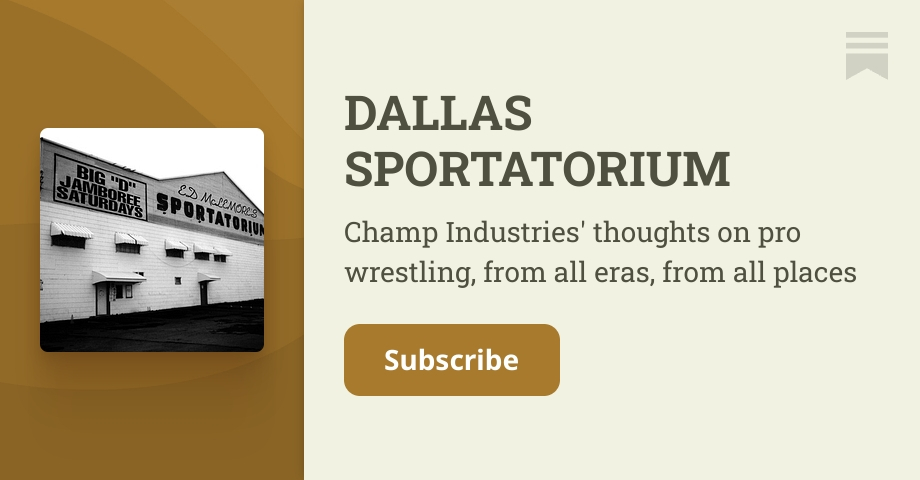 DALLAS SPORTATORIUM | Champ Industries | Substack