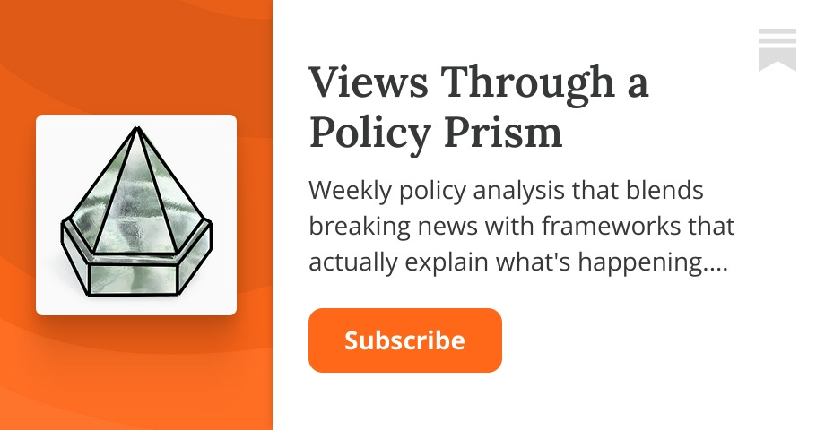 Views Through a Policy Prism | Dana Dolan, Ph.D. | Substack