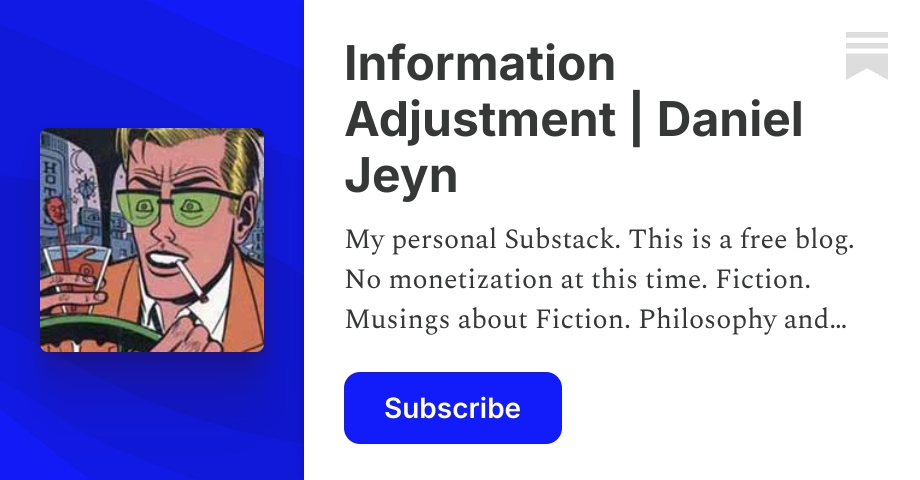 Information Adjustment | Daniel Jeyn | Substack