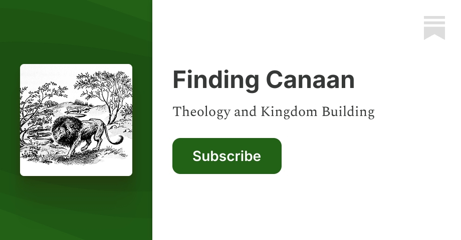 Finding Canaan | Daniel Mayfield | Substack