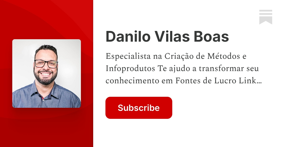 Danilo Vilas Boas | Substack