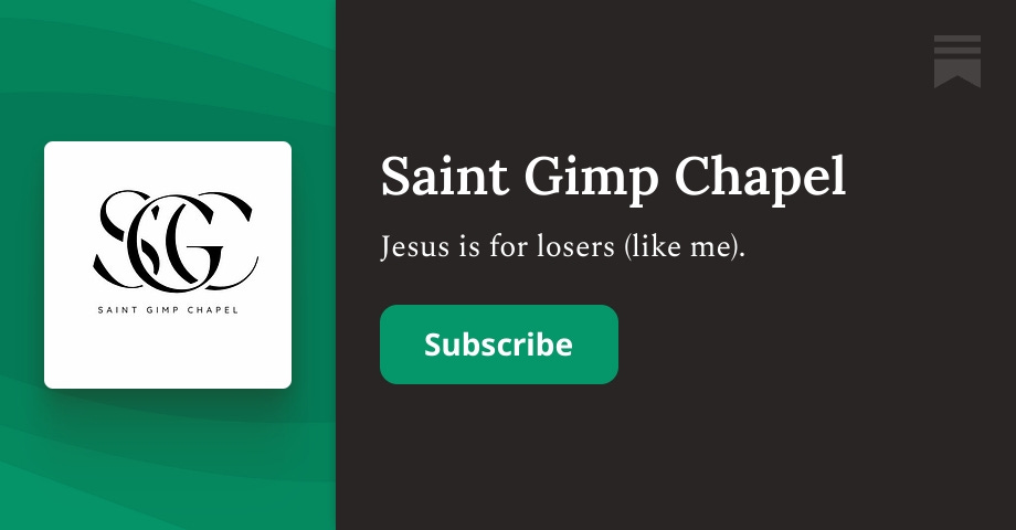 Saint Gimp Chapel | Daniel Jepsen | Substack