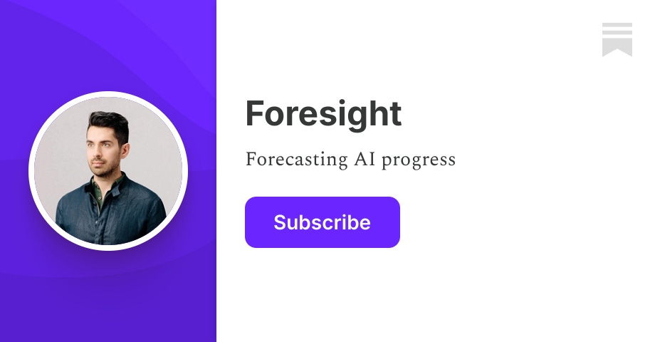 Foresight | Danny Hernandez | Substack