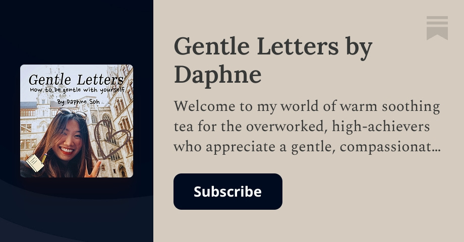 Gentle Letters by Daphne | Daphne Soh Rasmussen | Substack