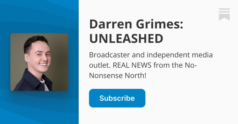 Grimes Unfiltered | Darren Grimes | Substack