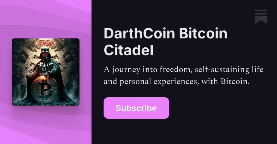 DarthCoin Bitcoin Citadel | DarthCoin ₿⚡️ | Substack