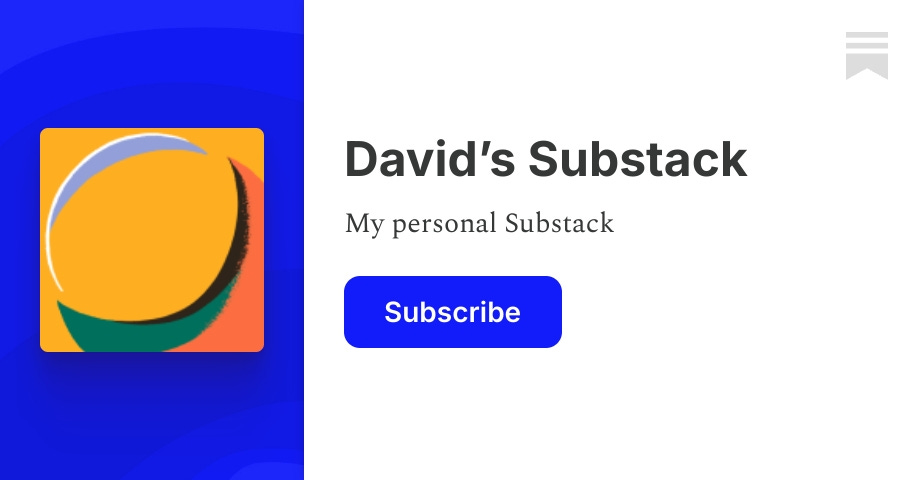 David’s Substack | David Smith | Substack