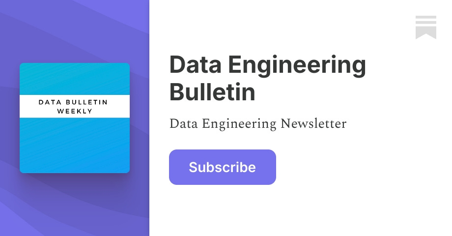 Data Engineering Bulletin | Substack