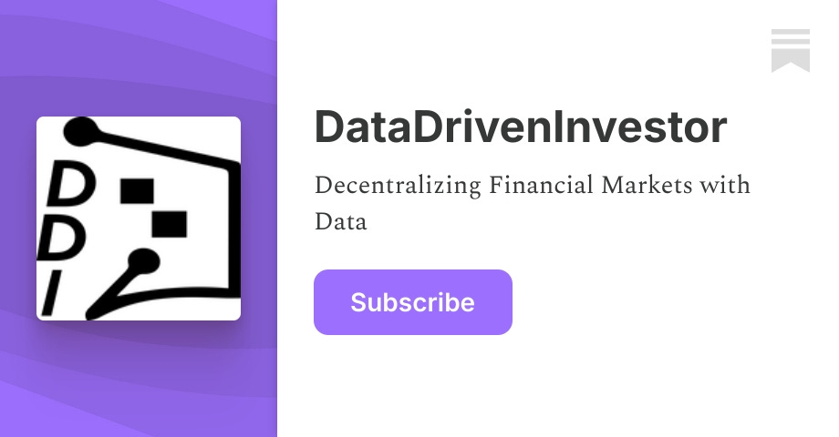DataDrivenInvestor | Justin Chan, Ph.D. | Substack