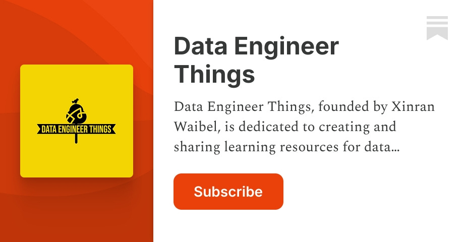 Data Engineer Things | Xinran Waibel | Substack