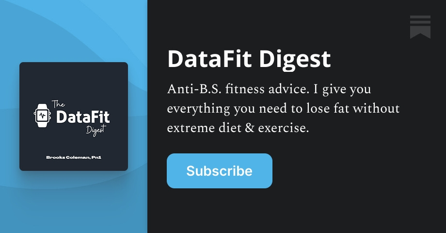 DataFit Digest | Brooks Coleman | Substack