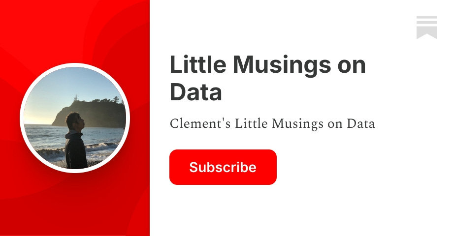 Little Musings on Data | Clement Peng | Substack