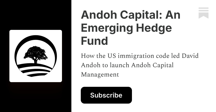 Andoh Capital: An Emerging Hedge Fund | 🇨🇦 David Andoh | Substack
