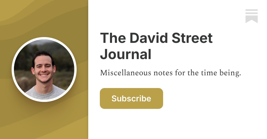 The David Street Journal | David Jakubowicz | Substack