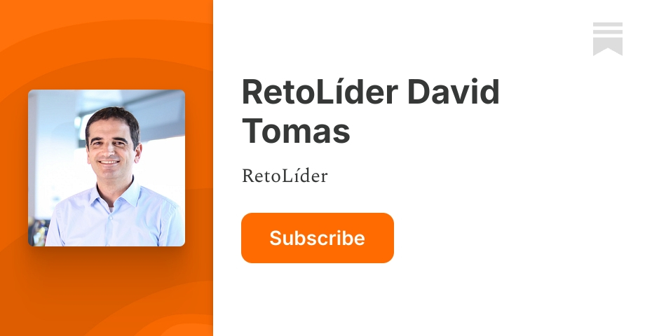 RetoLíder David Tomas | Substack