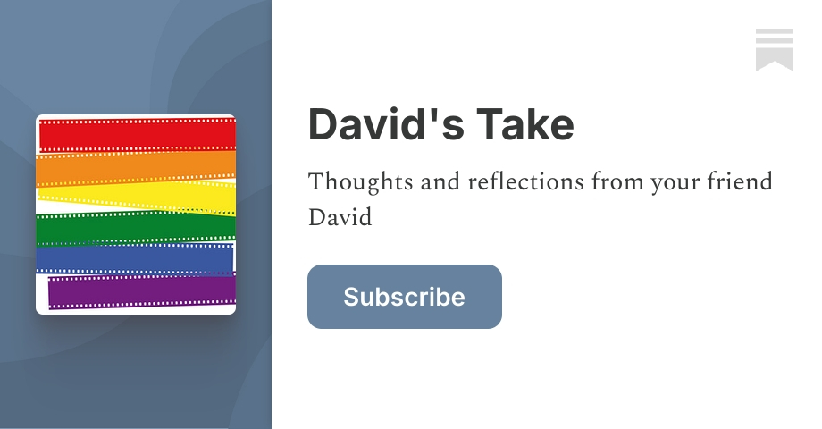 Call Me by Your Name - by David Willner - David's Take