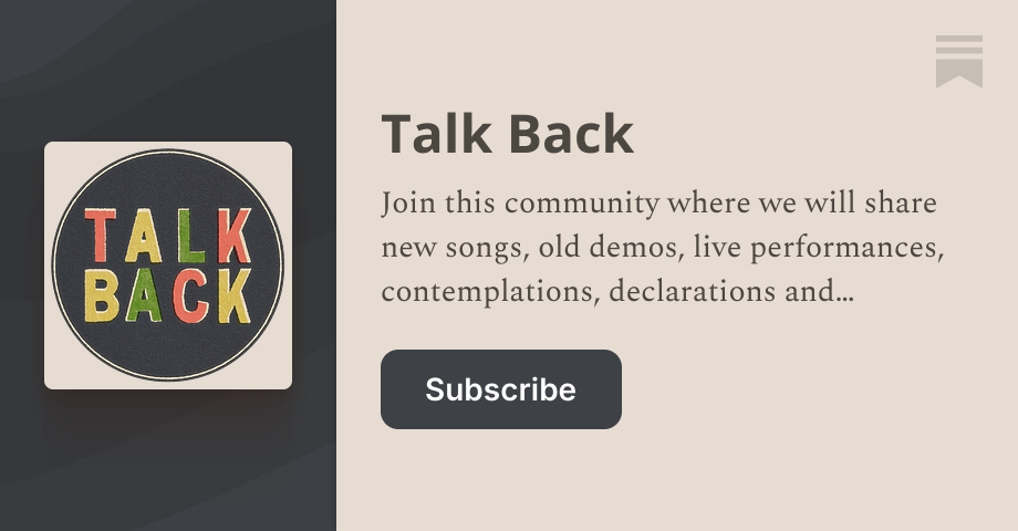 Talk Back | Dawes | Substack