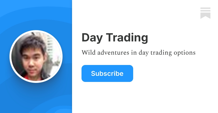 Day Trading | Anthony Chen | Substack
