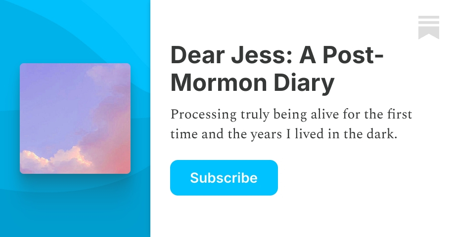Dear Jess: A Post-Mormon Diary | Substack